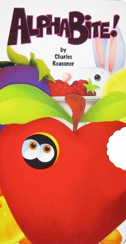 Alphabite!: Charles Reasoner: 9781934650134: Amazon.com: Books