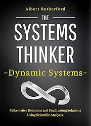 Amazon.com: The Systems Thinker: Essential Thinking Skills For Solving ...