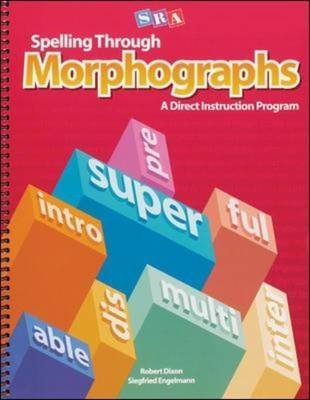 [Spelling Through Morphographs - Teacher Materials] (By: SRA/McGraw ...