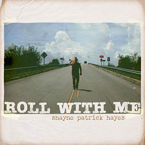 Roll With Me by Shayne Patrick Hayes on Amazon Music - Amazon.com