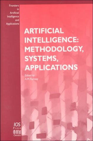 Artificial Intelligence: Methodology, Systems, Applications (Frontiers in Artificial ...