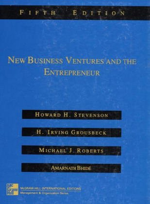 New Business Ventures and the Entrepreneur: howard-h-stevenson-michael ...