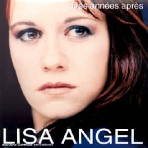 des Années Après: Lisa Angel: Amazon.fr: CDs & Vinyl}