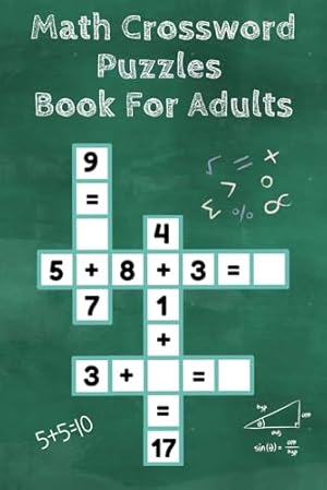300 Math CrossWord Puzzles: Addition, Subtraction, Multiplication, and ...