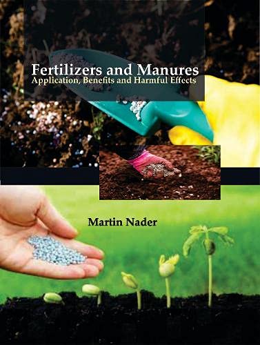 Fertilizers and Manures: Application, Benefits and Harmful Effects ...