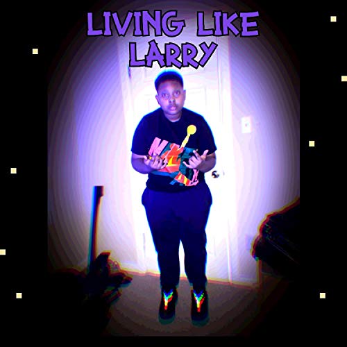 Living Like Larry de Exotic Sonny en Amazon Music Unlimited