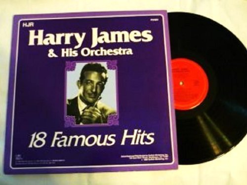 Harry James and His Orchestra 18 Famous Hits - Amazon.com Music