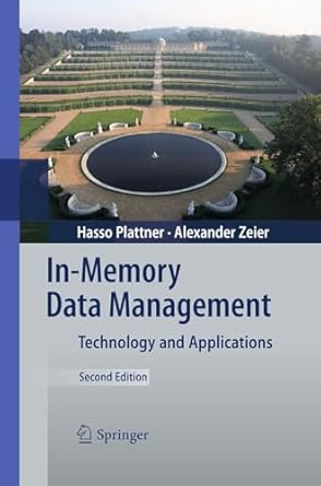 In-Memory Data Management: Technology and Applications : Hasso Plattner ...