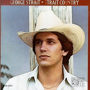 Strait Country : George Strait, Fred Newell, Mitch Humphries, Bob ...