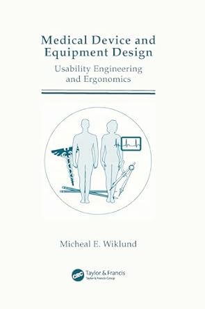Amazon.com: Medical Device and Equipment Design: Usability Engineering ...