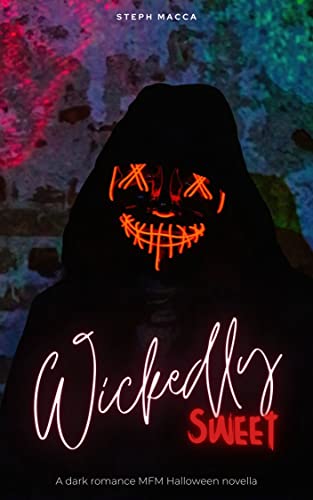 Wickedly Sweet - Kindle edition by Macca, Steph. Literature & Fiction ...