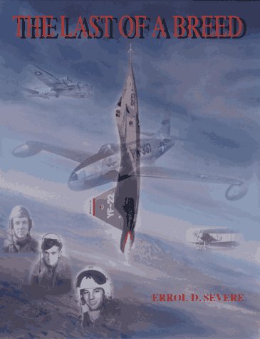 The Last of a Breed: Severe, Errol D.: 9780965695701: Amazon.com: Books