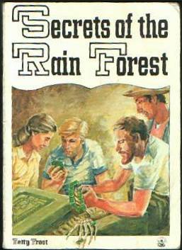 Secrets of the rain forest (Perspectives book): Betty Frost ...