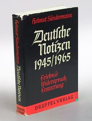 Deutsche Notizen. 1945/1965. Erlebnis-Widerspruch-Erwartung ...