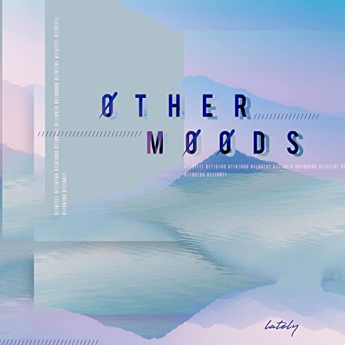 Play Lately by Other Moods on Amazon Music Unlimited