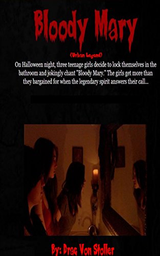 Bloody Mary (Urban Legend) (31 Horrifying Tales From The Dead Book 3 ...