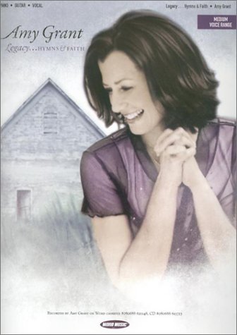 Legacy...Hymns and Faith: Inman, Bryce, Inman, Bryce, Grant, Amy: 9785550131350: Amazon.com: Books