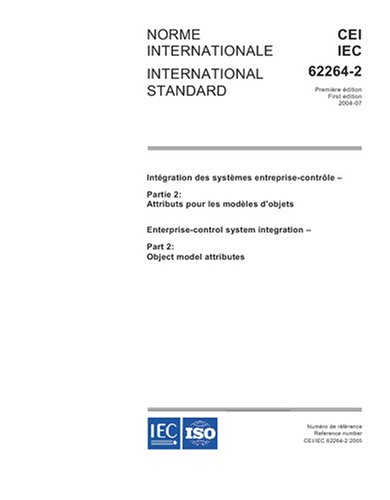 IEC 62264-2 Ed. 1.0 b:2005, Enterprise-control system integration ...