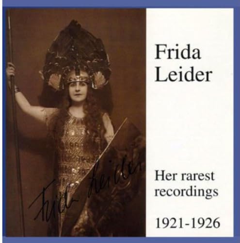 Wolfgang Amadeus Mozart, Frida Leider, Giuseppe Verdi, Richard Wagner ...