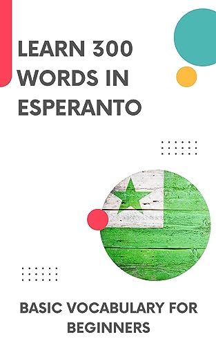 Amazon.com: Learn 300 Words in Esperanto: Basic vocabulary for ...