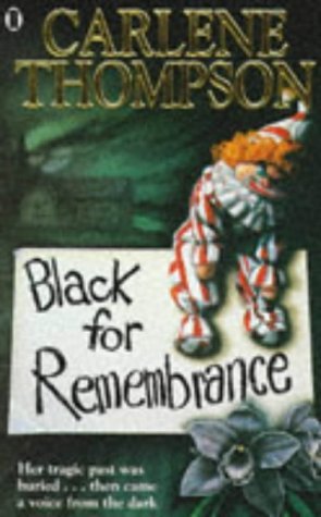 Black for Remembrance: Carlene Thompson: 9780450559815: Amazon.com: Books