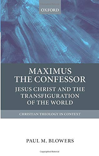 Buy MAXIMUS THE CONFESSOR CTC P: Jesus Christ and the Transfiguration ...