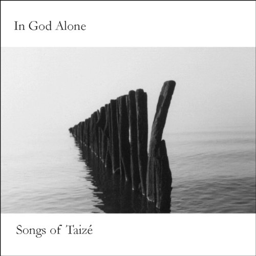 Play In God Alone by Songs of Taize on Amazon Music