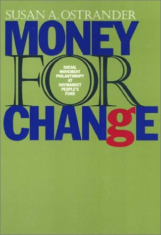 Money For Change: Ostrander, Susan: 9781566393638: Amazon.com: Books
