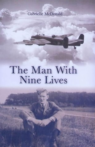 The Man With Nine Lives: Gabrielle McDonald-Rothwe: 9781857768046 ...