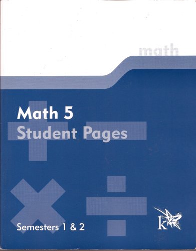 Math 5 Student Pages (Semesters 1 and 2): K12: 0822676100057: Amazon ...
