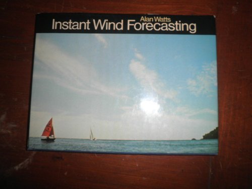 Instant Wind Forecasting: Watts, Alan: 9780396071877: Amazon.com: Books