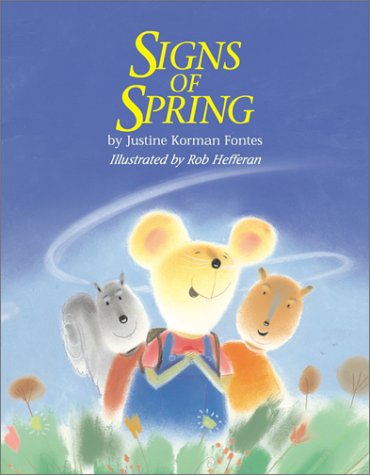Signs of Spring: Fontes, Justine, Hefferan, Rob: 9781590341896: Amazon ...