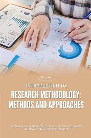 INTRODUCTION TO RESEARCH METHODOLOGY: METHODS AND APPROACHES: Dr ...