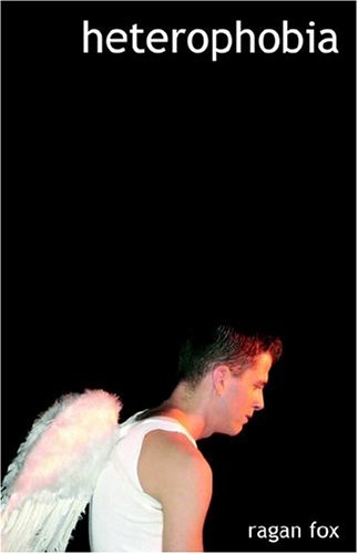 Heterophobia: Fox, Ragan: 9781590210192: Amazon.com: Books