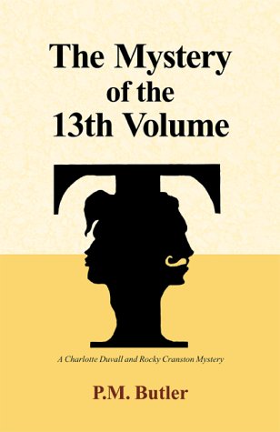 Amazon | The Mystery of the 13th Volume (Charlotte Duvall and Rocky ...