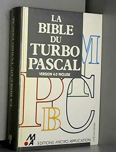 La bible du turbo pascal / version 4.0 incluse | Amazon.com.br