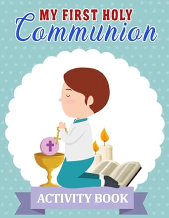 My First Holy Communion Activity Book: Creativity Coloring Pages With ...