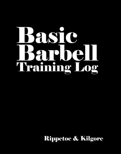 Basic Barbell Training Log: Mark Rippetoe, Lon Kilgore: 9780976805472 ...