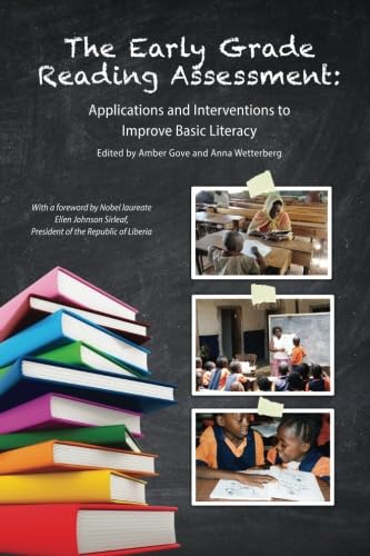 The Early Grade Reading Assessment: Applications and Interventions to ...