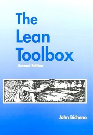 Lean Toolbox: Bicheno, John: 9780951382998: Amazon.com: Books