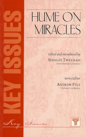 Hume on Miracles (Key Issues Series): Tweyman, Stanley: 9781855064430 ...