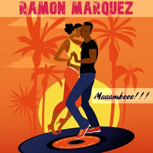 Maaambooo!!! von Ramon Marquez bei Amazon Music - Amazon.de