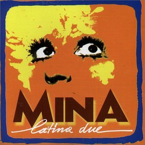 Mina - Mina Latina Due - Amazon.com Music