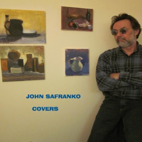 Play Covers by John Safranko on Amazon Music