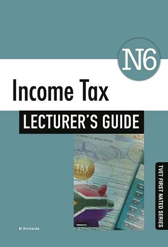 Buy Income Tax N6 Lecturer's Guide (TVET First NATED) Book Online at ...