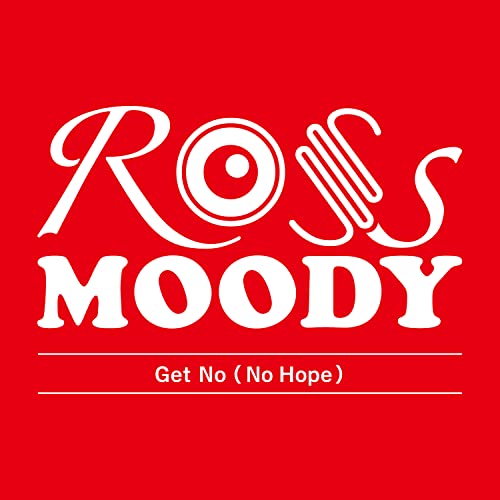 Get No (No Hope) de Ross Moody no Amazon Music Unlimited