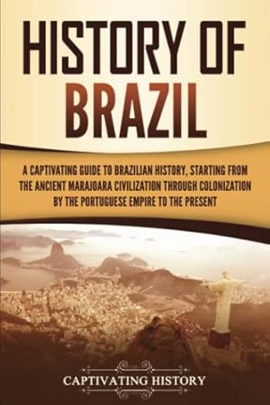 The Portuguese Empire: A Captivating Guide to the History of Portugal ...