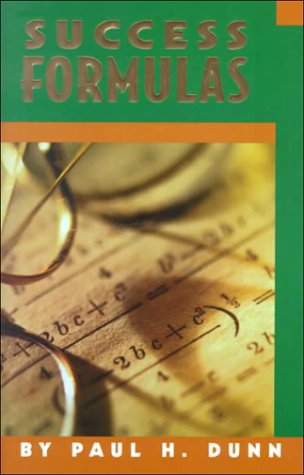 Success Formulas: Dunn, Paul H.: 9781882723348: Amazon.com: Books