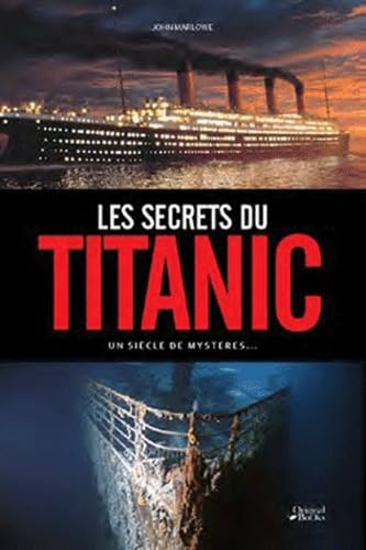 Amazon.fr - Les secrets du Titanic: Un siècle de mystères - Matthews ...