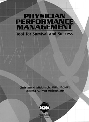 Physician Performance Management: Tool for Survival and Success ...